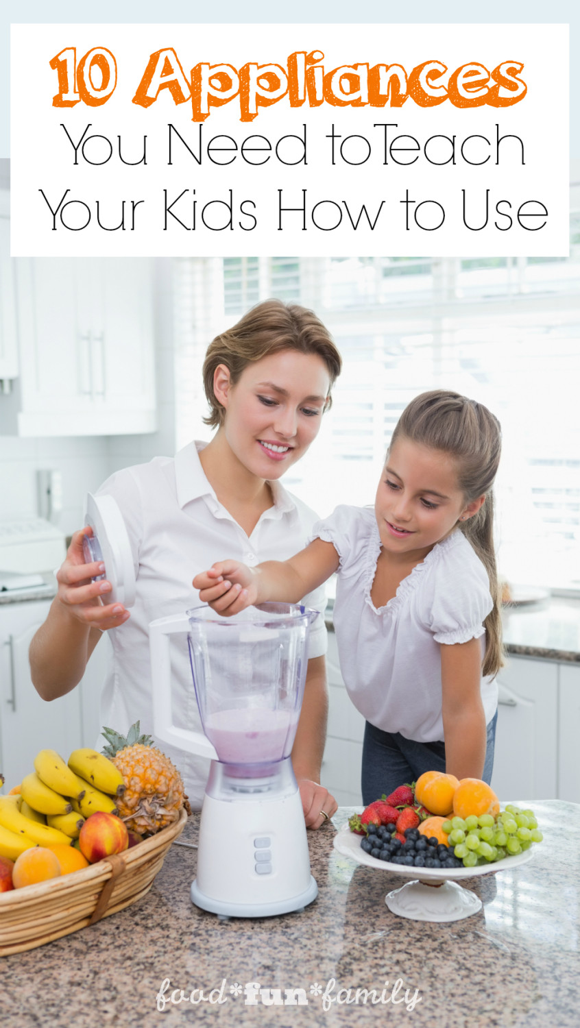 10 Appliances You Need to Teach Your Kids How to Use