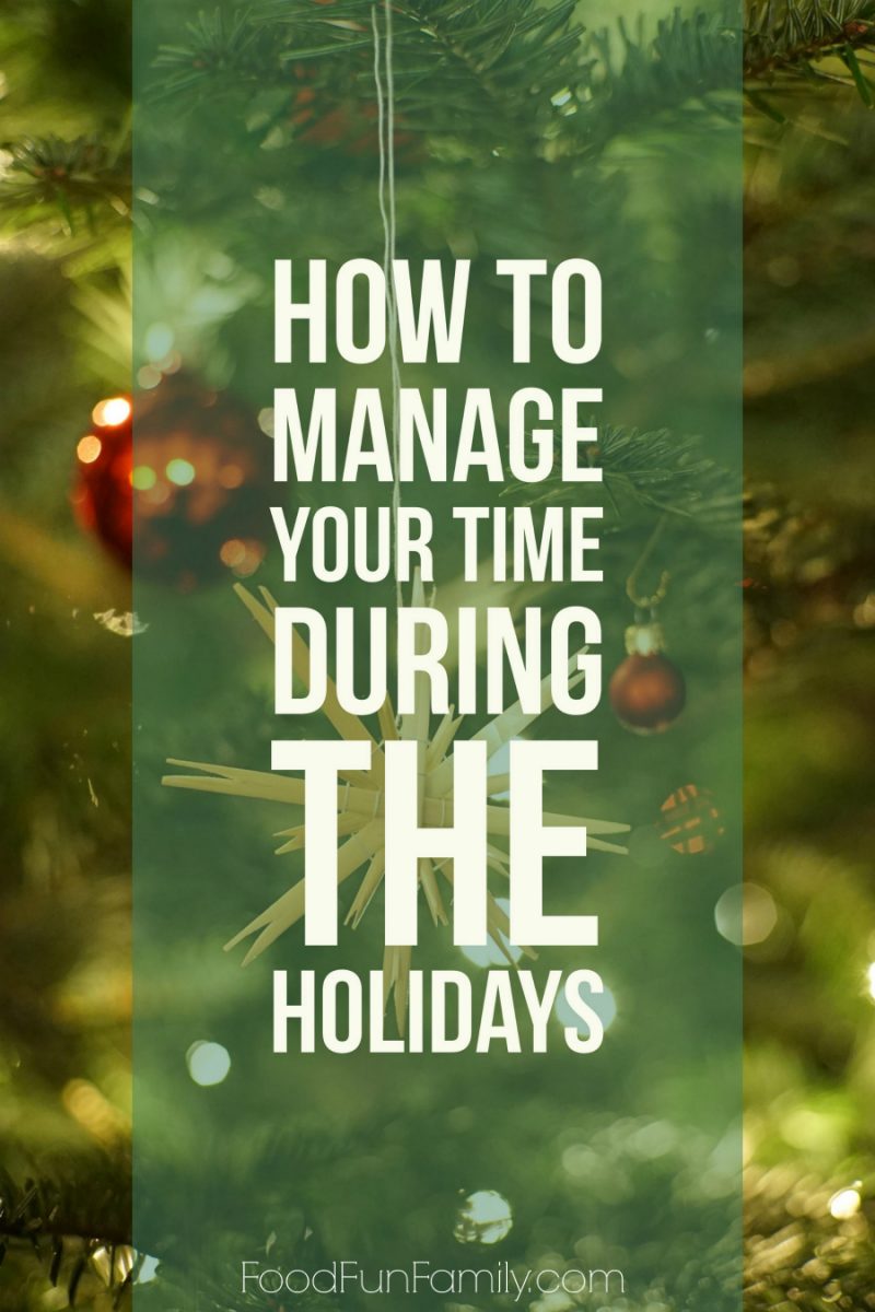 How to Manage Your Time During the Holidays