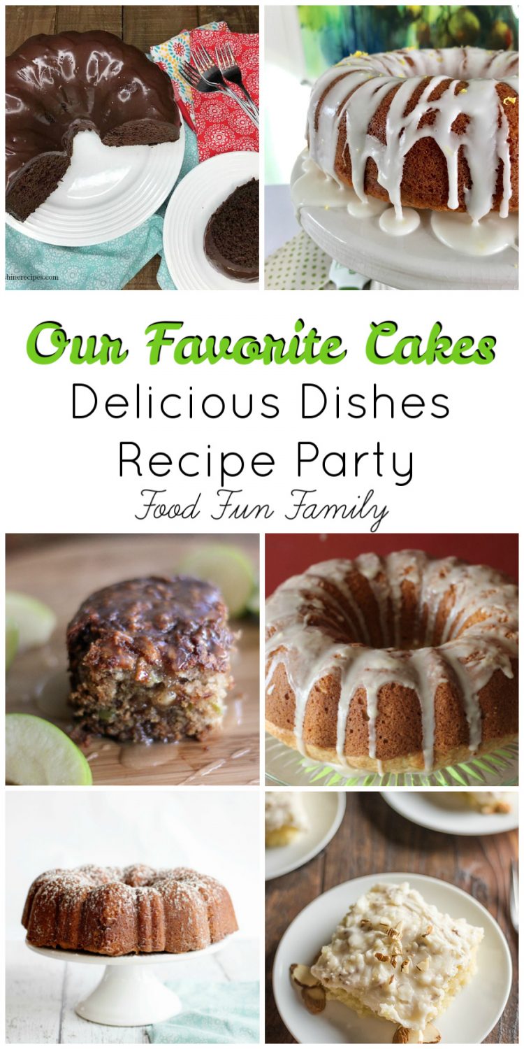 Our Favorite Cake Recipes – Delicious Dishes Recipe Party